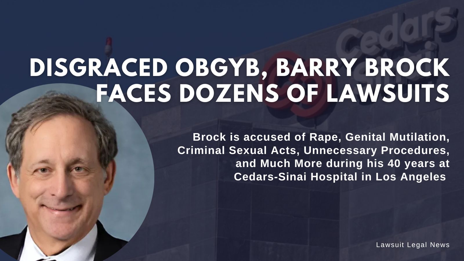 Dr. Barry Brock Sexual Assault Lawsuit – December 2025 Updates ...